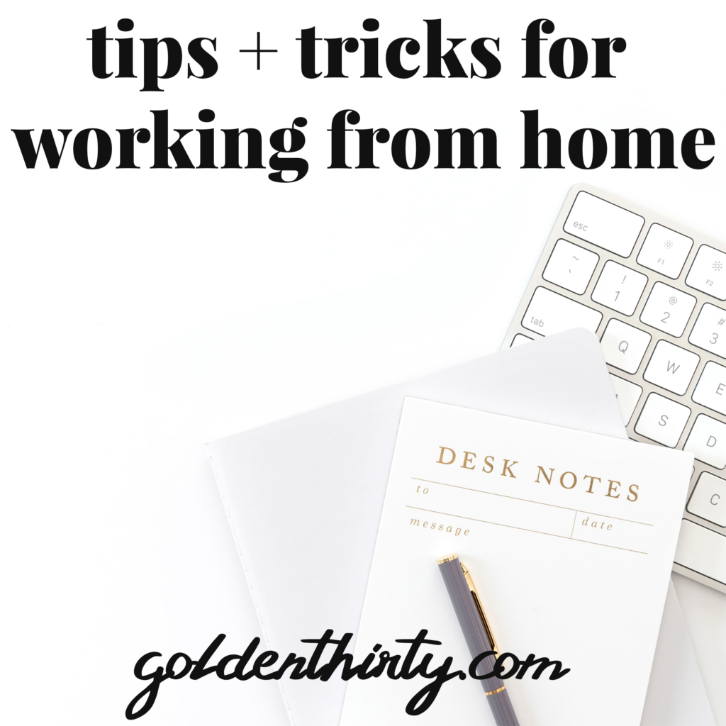 tips + tricks for working from home - kelsey punch
